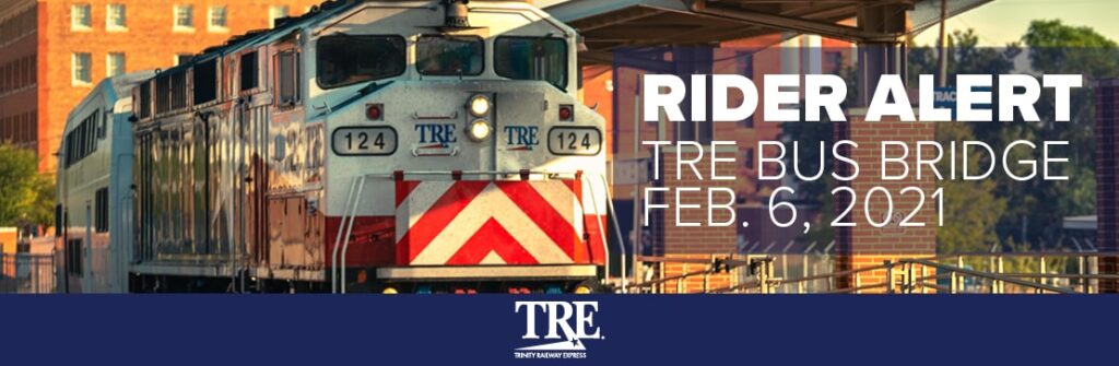 Bus bridge planned for TRE on Feb. 6 - Trinity Metro