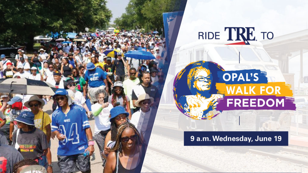 Opal Lee's Walk for Freedom - Trinity Metro